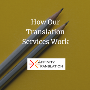 How Our Translation Services Work